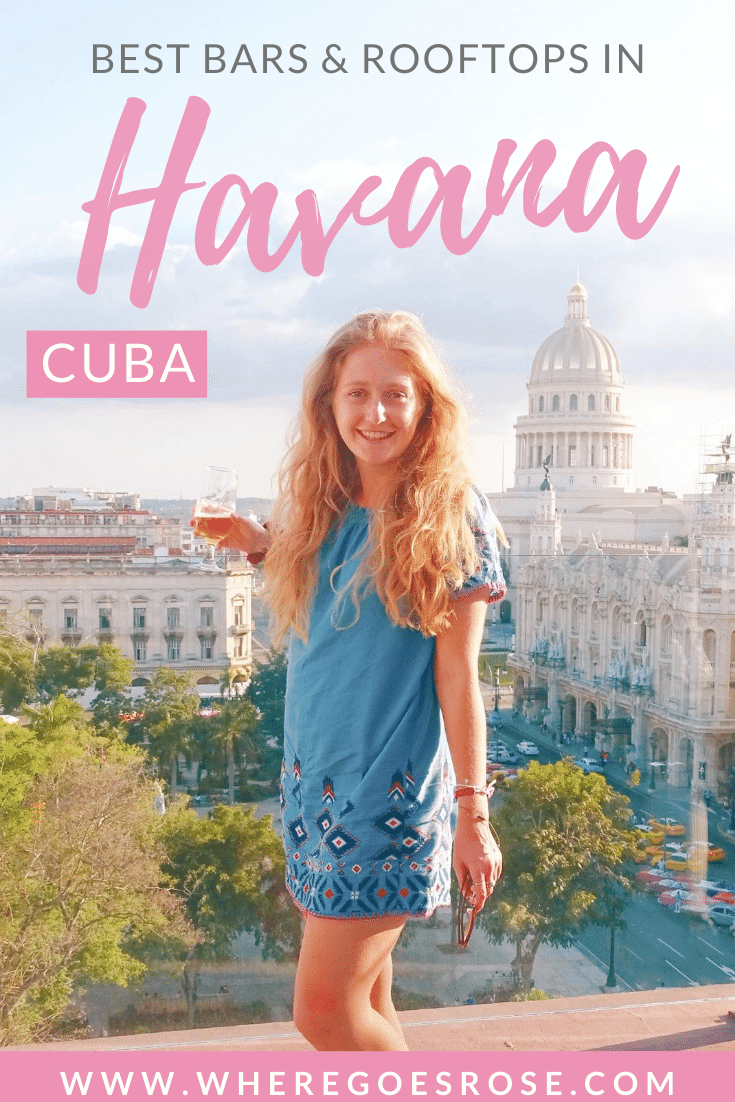 The Best Bars in Havana, Cuba – Rooftops & Cocktails – Where Goes Rose?